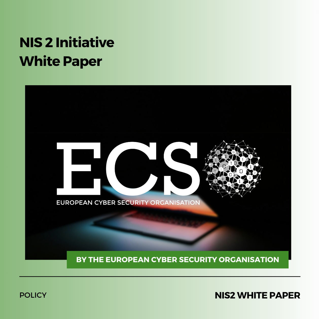 ECSO to lead development of a White Paper as part of the NIS2 Implementation Initiative ...
